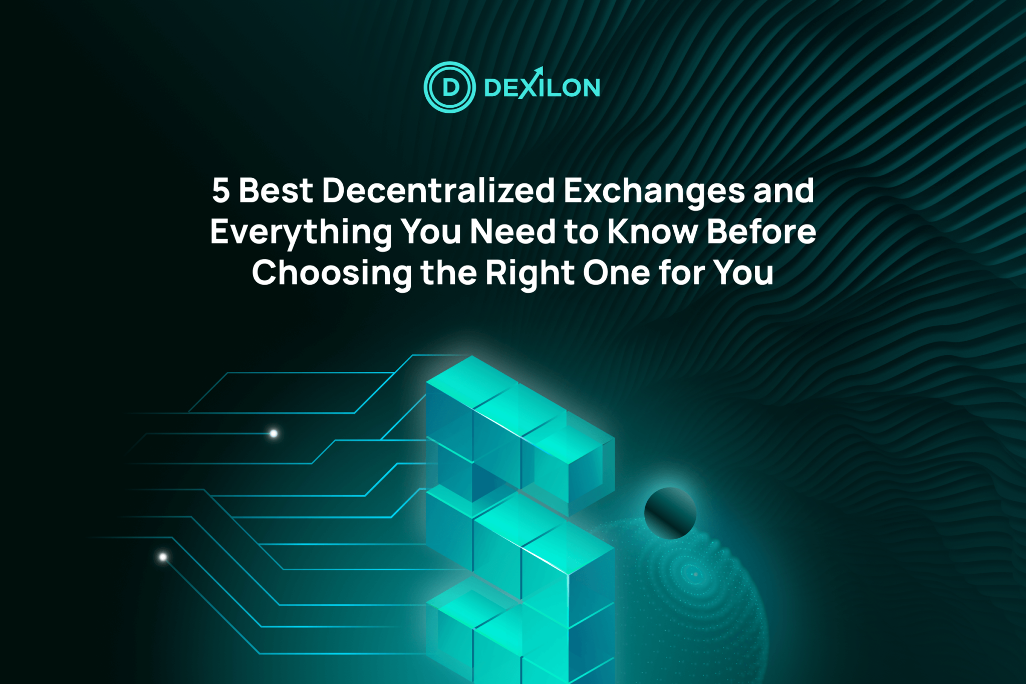 Best Decentralized Exchanges for Crypto (DEXs)