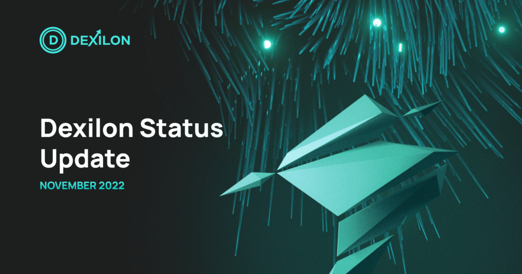 Community update 17 November 2022 - Dexilon